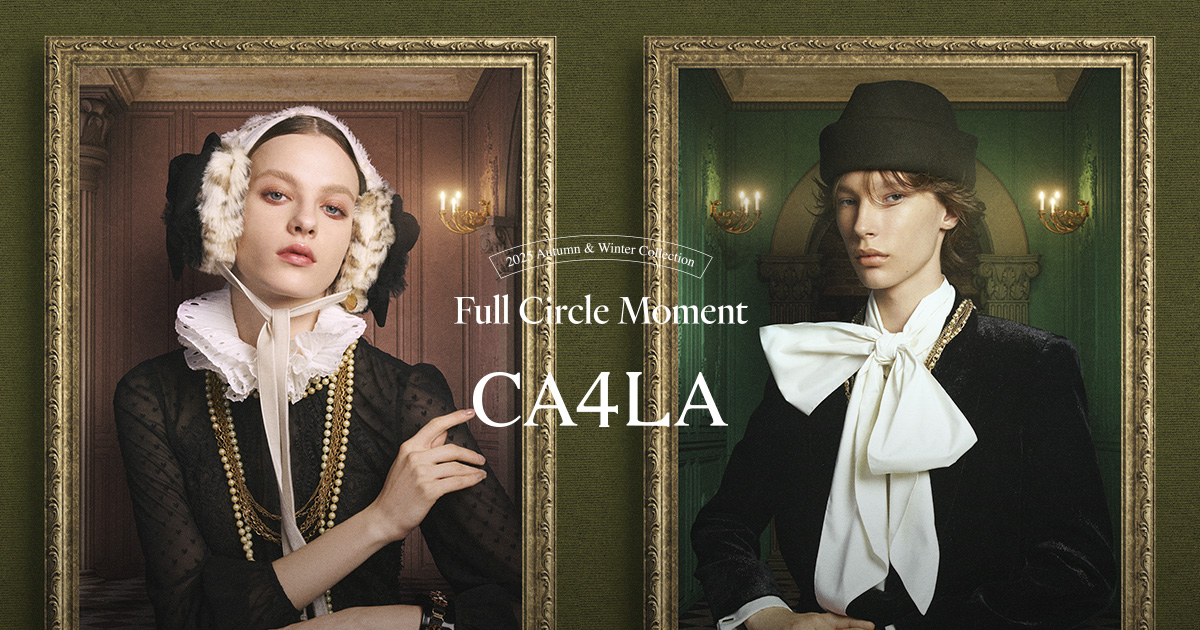 2025 Autumn & Winter Collection - Full Circle Moment | CA4LA